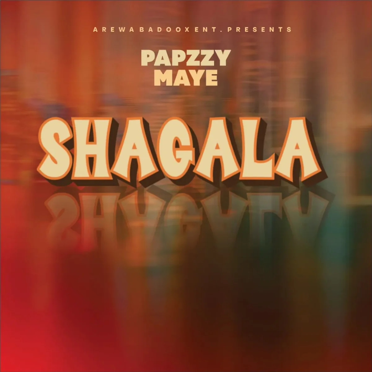Shagala by PapzZy Maye